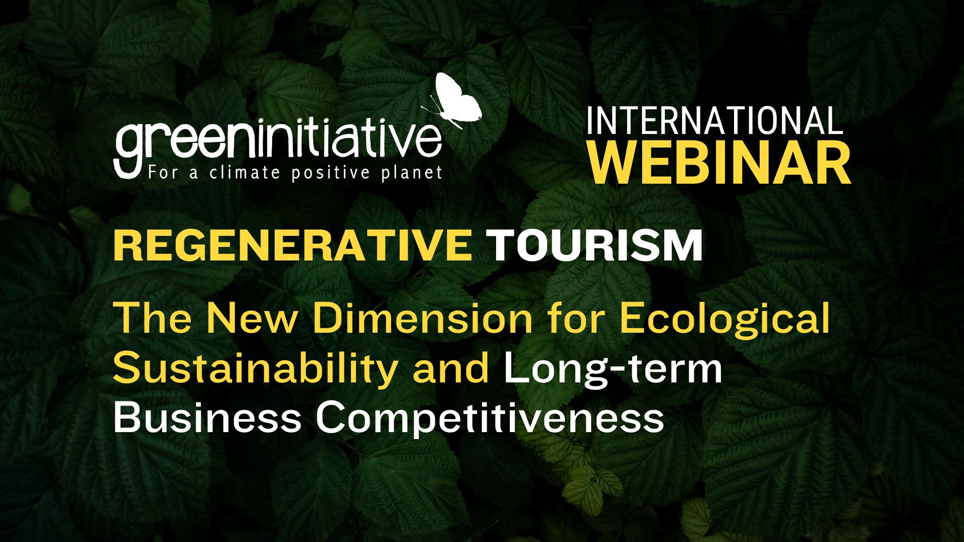Reimagine Tourism: Register Now for the International Webinar 'Regenerative Tourism – The New ...